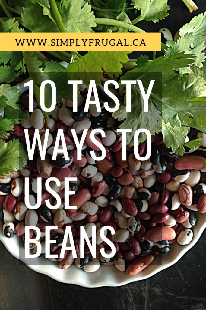 10 Tasty Ways to Use Beans