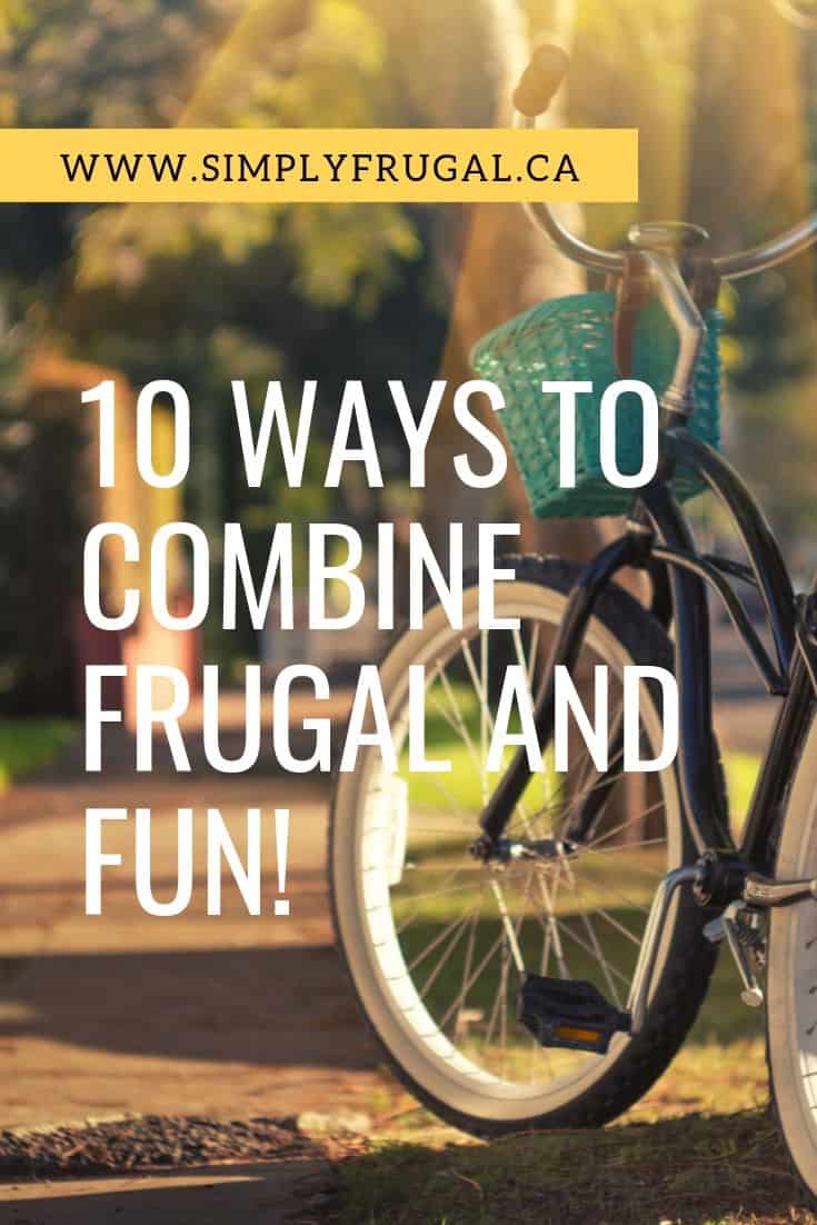 10 Ways to Combine Frugal and Fun