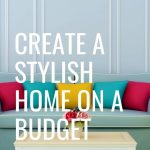 Create a Stylish Home on a Budget | Simply Frugal