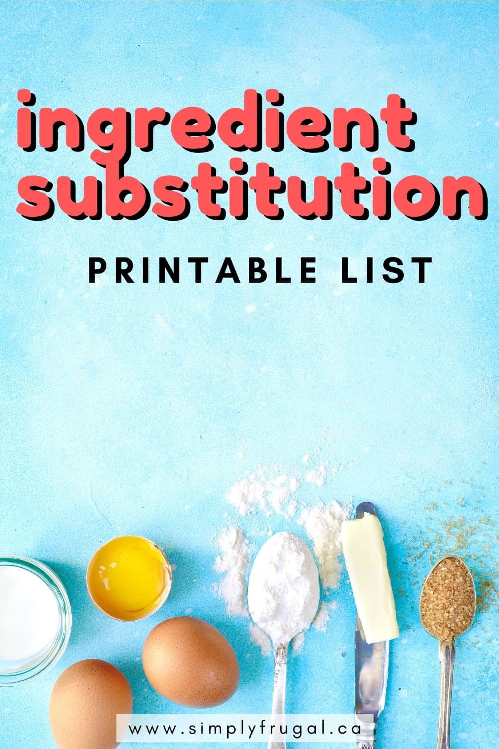 Easy Ingredient Substitutions
